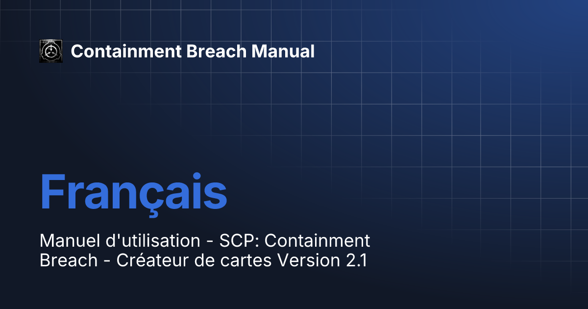 Français | Containment Breach Manual